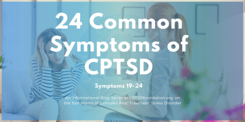 The Final Six Symptoms of Complex Post-Traumatic Stress Disorder ...