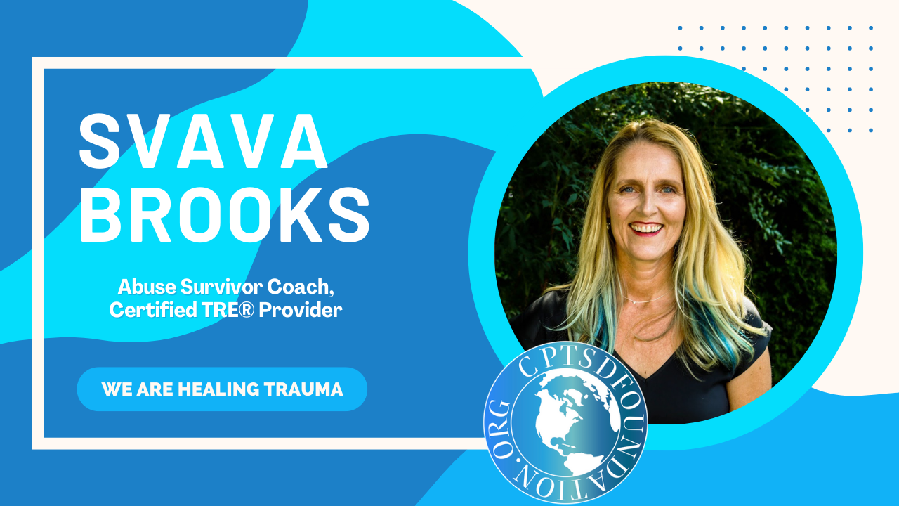 svava brooks- CPTSD Foundation Virtual Summit | CPTSDfoundation.org