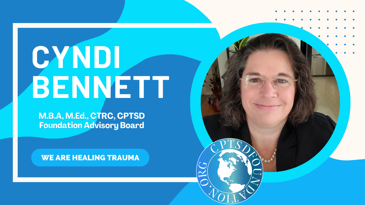 cyndi bennett – CPTSD Foundation Virtual Summit | CPTSDfoundation.org